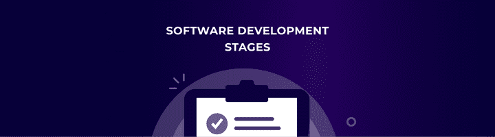 The 7 stages of software development and how to adapt them to your ...