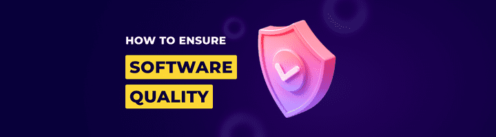 How to Ensure Software Quality - Best Practices and Common Pitfalls | MCRO